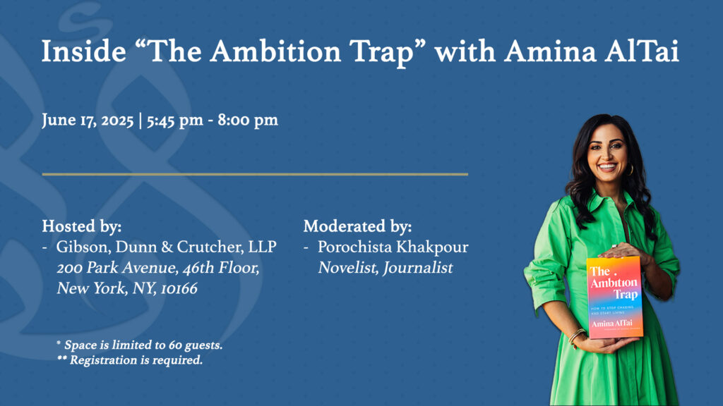 Inside “The Ambition Trap” with Amina AlTai – ABANA